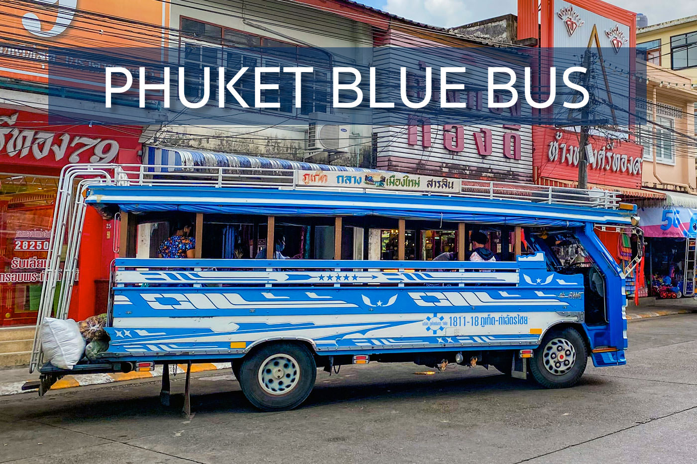 Phuket Local Blue Bus And Pink Bus - PHUKET 101