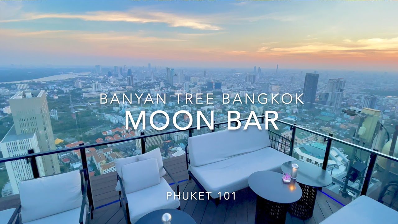 Vertigo at Banyan Tree Bangkok Video - PHUKET 101